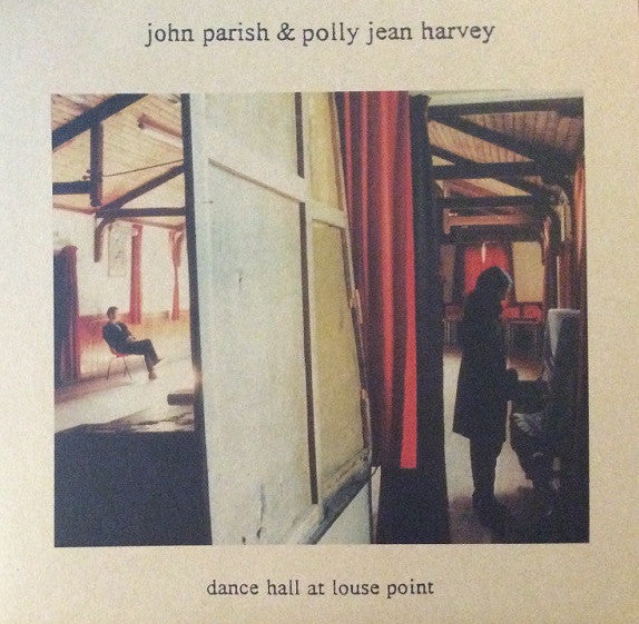Parish, John & Polly Jean Harvey ‎– Dance Hall at Louse Point ...